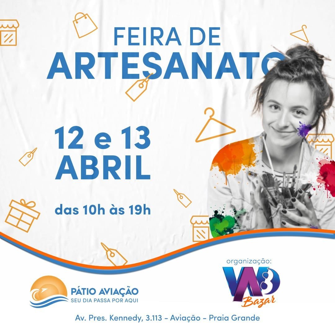 Feira de Artesanato 12 e 13 de abril – Pátio Aviação